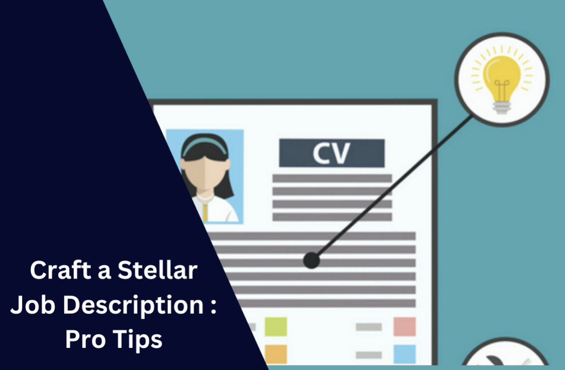 How to Write a Stellar Job Description | Pro Tips