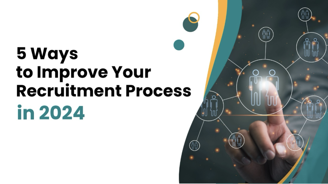 5 Ways to Enhance Your Recruitment Process in 2024 | AOHR